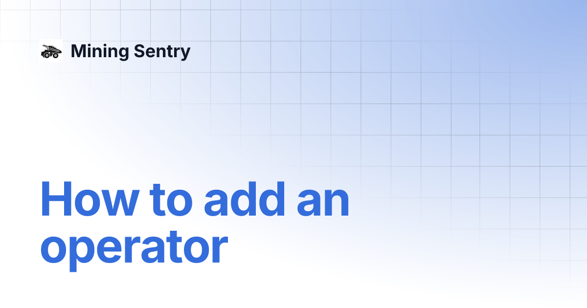 How to add an operator | Mining Sentry
